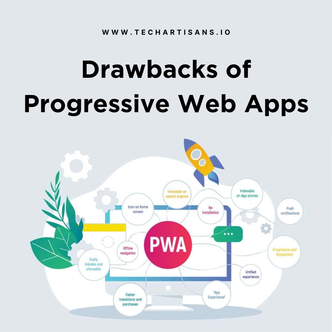 Progressive Web App Limitations: Considering the Drawbacks