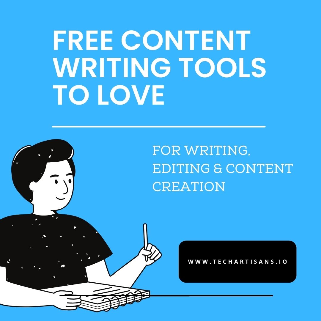 Free Content Writing Tools to Love [for Writing, Editing & Content ...