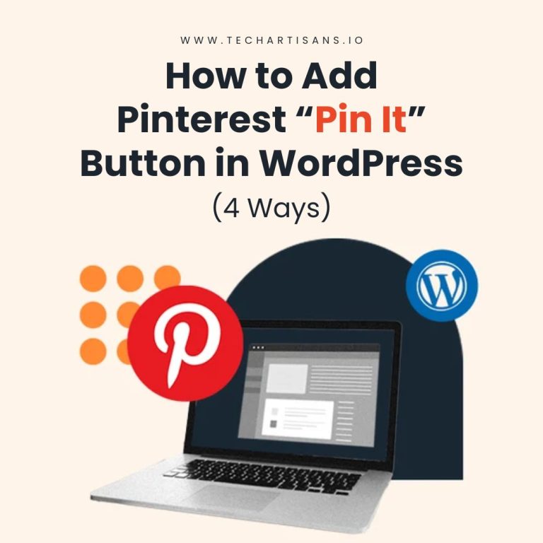 How to Add Pinterest "Pin It" Button in WordPress (4 Ways)
