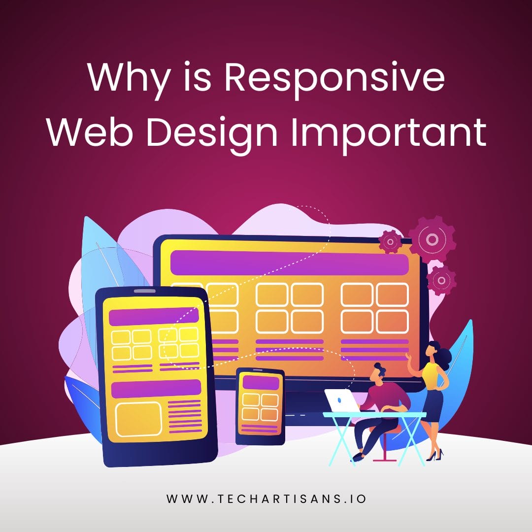 Adaptability Matters: Significance of Responsive Design